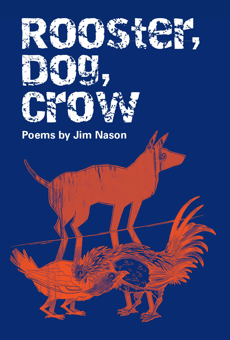 Rooster, Dog, Crow - Frontenac House Ltd.