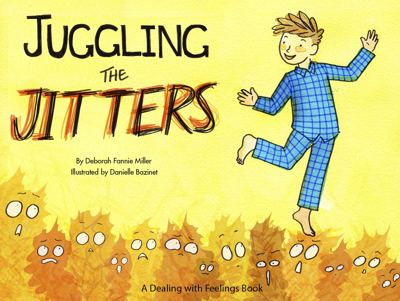 Juggling the Jitters - Frontenac House Ltd.